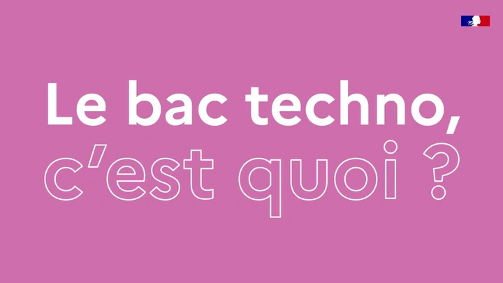 Le bac techno, c'est quoi ? - OnisepTV : l’information pour l ...